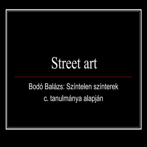 Street art | PPT