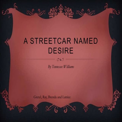Streetcar desire new presentation | PPT