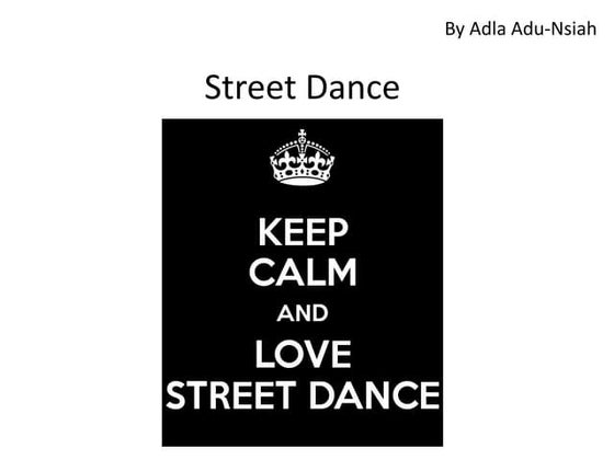 STREET DANCE AND HIPHOP DANCE STYLES (PE | PPT