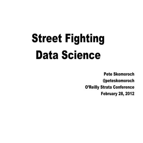 Street Fighting Data Science | PDF