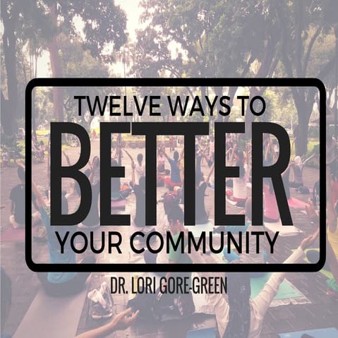 Twelve Ways to Better Your Community | PDF