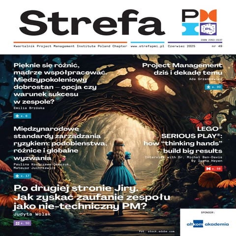 Strefa PMI Nr 49, czerwiec 2025 - Project Management Quarterly | PDF