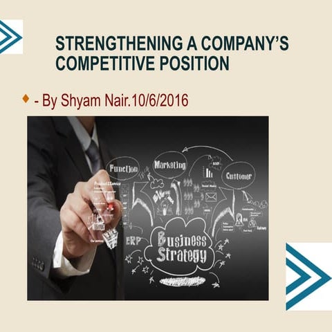 Strengthening a companies competitive position | PPT