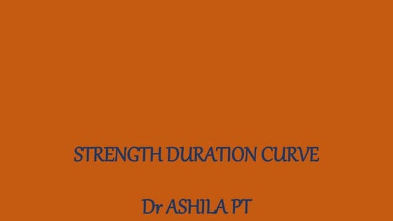 SD curve (Strength Duration Curve) | PPTX