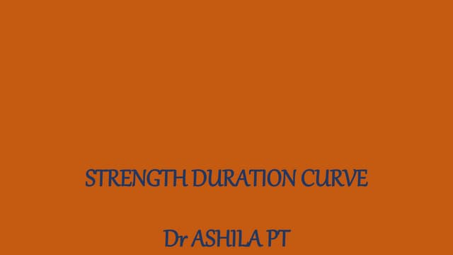 SD curve (Strength Duration Curve) | PPTX