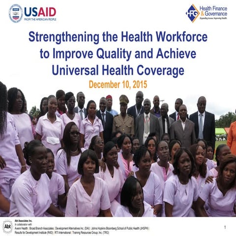 Strengthening the Health Workforce to Improve Quality and Achieve ...