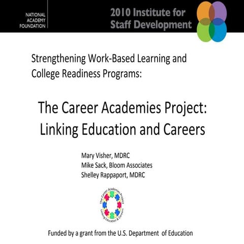 Strengthening work based learning and college readiness programs - the ...