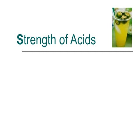 Strength of acids | PPT