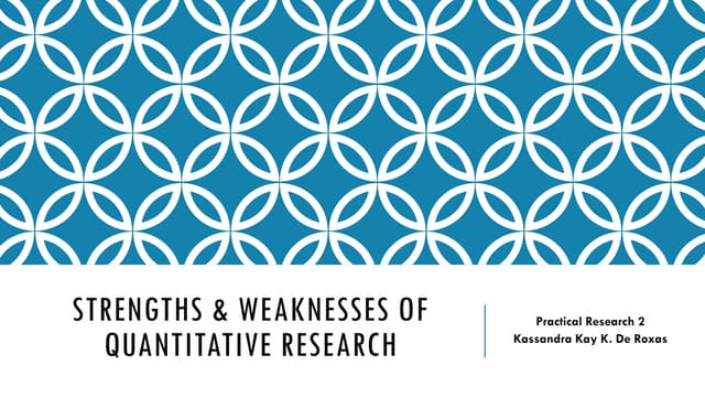 Lesson #3_Strengths and Weaknesses of Quantitative Research.pptx