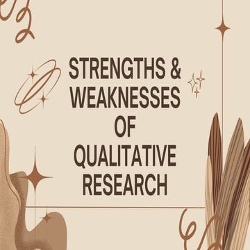 STRENGTHS & WEAKNESSES OF QUALITATIVE RESEARCH | PDF
