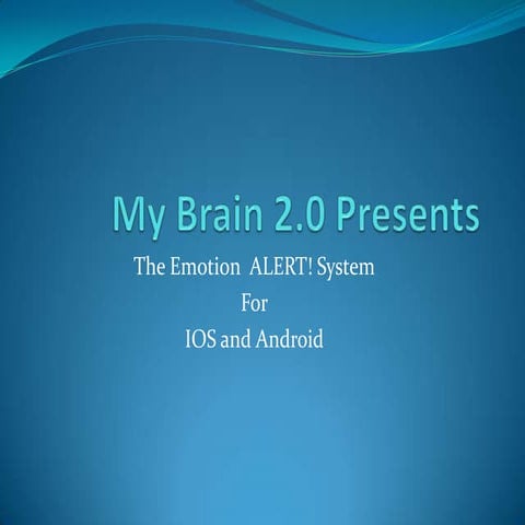 Emotion alert system for ios and android | PPT