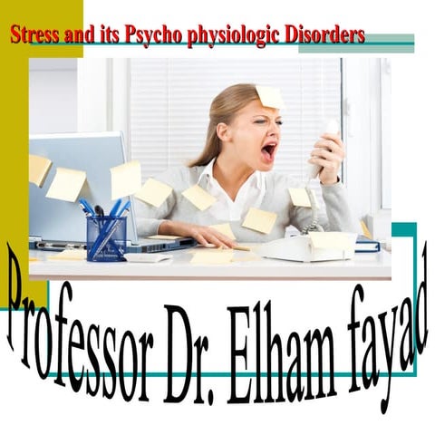 stress_and_its_psycho_physiologic_disorders1_3.ppt