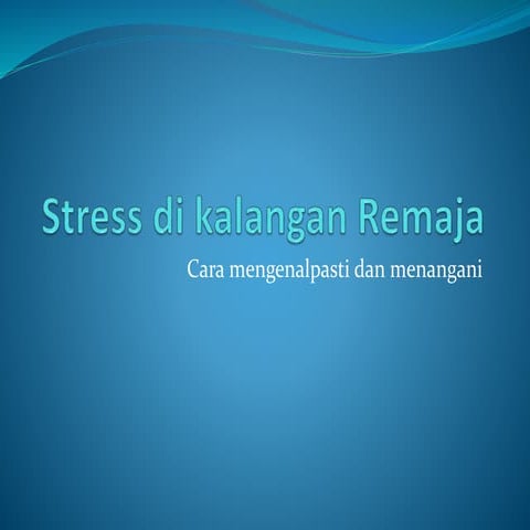 Stress di kalangan remaja | PPTX