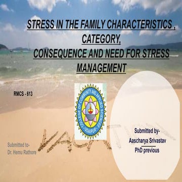 STRESS IN THE FAMILY CHARACTERISTICS , CATEGORY, CONSEQUENCE AND NEED ...