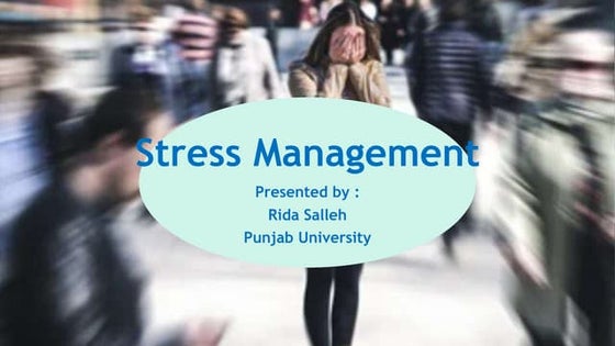 The Psychology of Stress - Insights into the Psychology of Stress | PPT