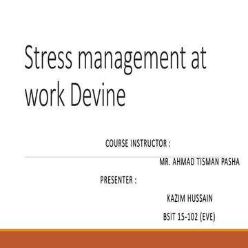 Stress management at work devine presentation | PPT