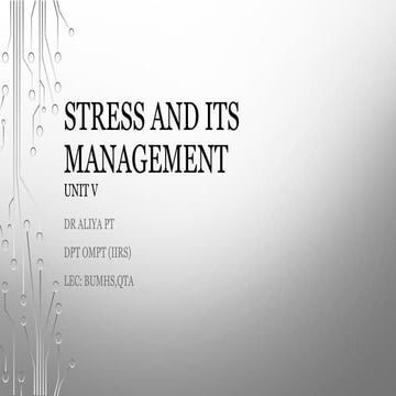 Stress management unit V of Behavioral Science ( HEC .)pptx | PPTX