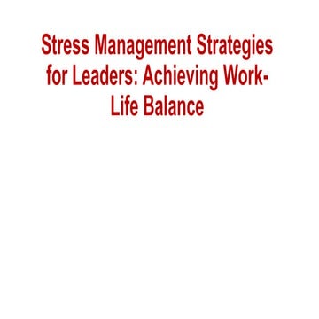 Stress Management Strategies for Leaders.pptx