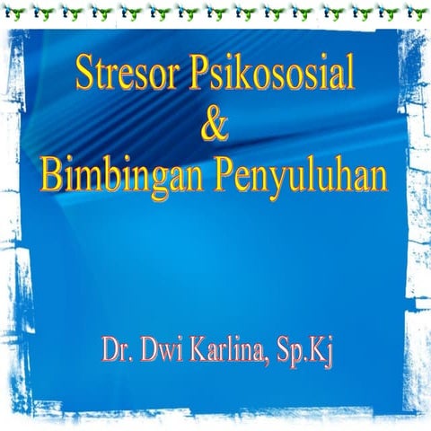 Stressor Psikososial | PPT