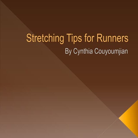 Stretching Tips for Runners | PPTX | Running and Jogging | Fitness and Exercise