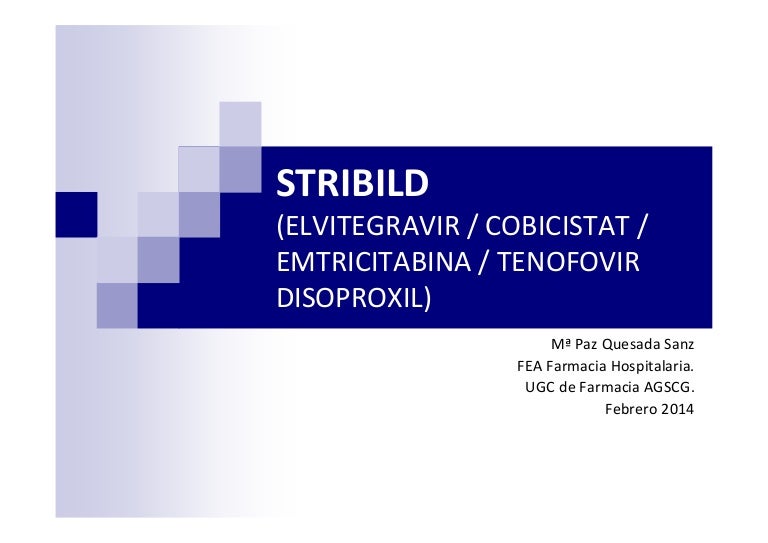 ELVITEGRAVIR / COBICISTAT /EMTRICITABINA / TENOFOVIR DISOPROXIL)