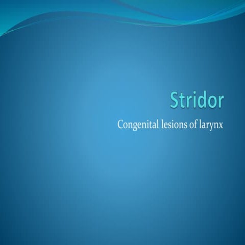 Stridor | PPTX | Ear, Nose and Throat Conditions | Diseases and Conditions