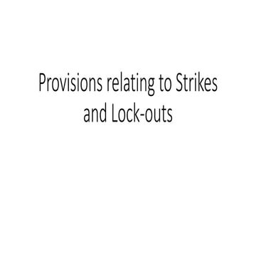 Strikes, Lock-outs, Lay-off, Retrenchment Closure.pptx