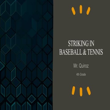 Striking in Baseball & Tennis | PPTX
