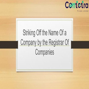 Striking Off the Name Of a Company by the Registrar Of Companies | PPTX ...