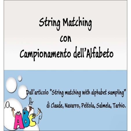 String Matching with Alphabet Sampling | PPT