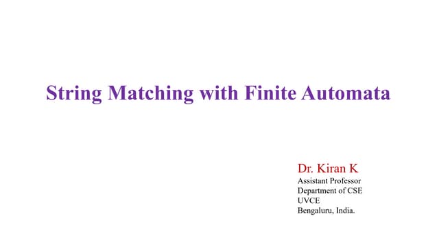 String Matching With Finite Automata And Knuth Morris Pratt Algorithm Pdf Physics Science