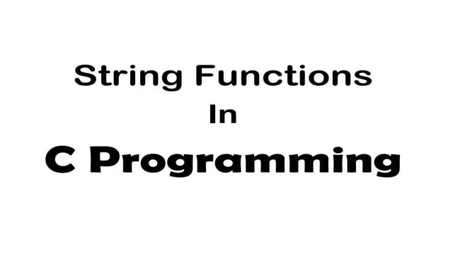 Strings In C Language Ppt