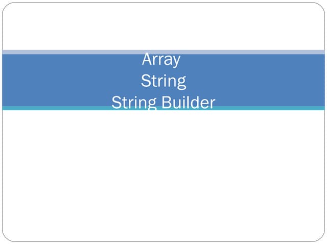 Strings Arrays | PPT Strings Arrays | PPT