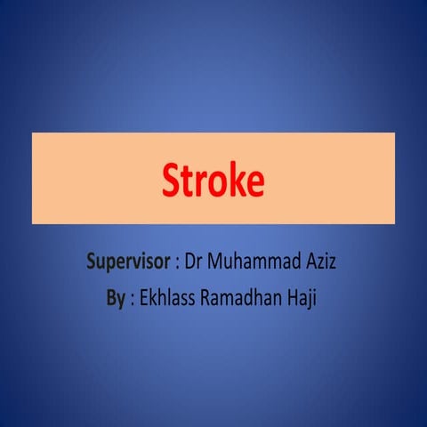 Stroke | PPTX | Brain and Nervous System Disorders | Diseases and ...