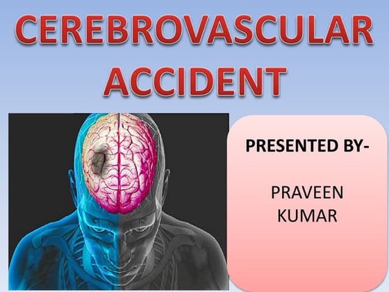 cerebrovascular accident | PPTX | Blood Disorders | Diseases and Conditions