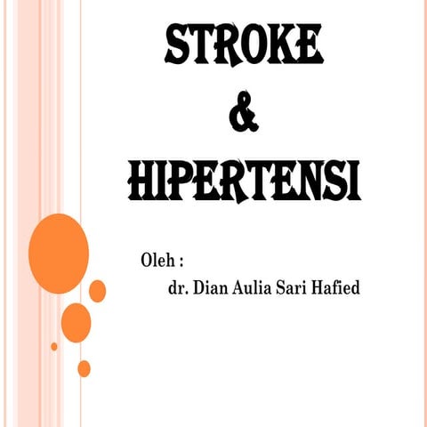 stroke adalah pembunuh nomor satu di dunia.pptx