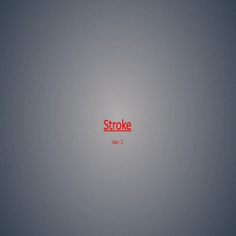 stroke 2.pptxinfianepalchinaindianepalchina | PPTX