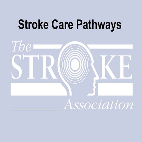 Stroke care pathways | PPT