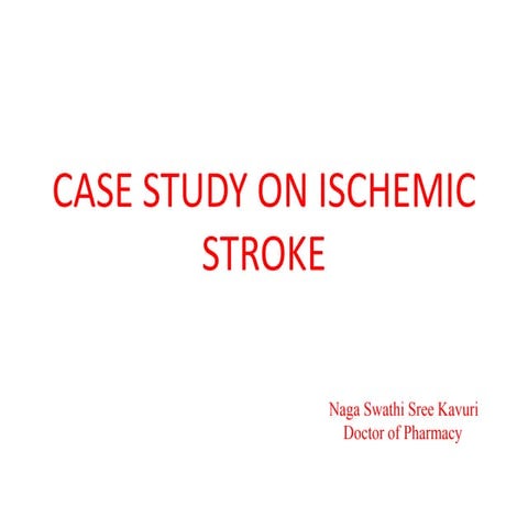 Cva Ischemic Stroke Case Study Pptx