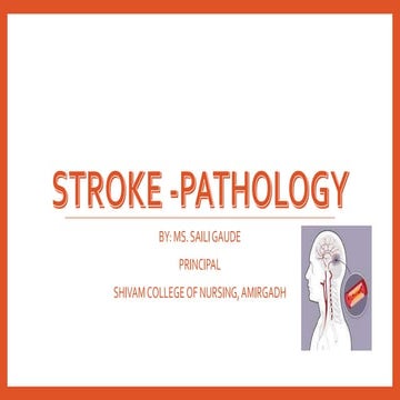 STROKE AND ITS TYPES - PATHOLOGY LECTURE | PPTX