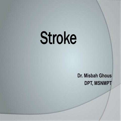 Stroke Introduction,Types and Physiotherapy management | PPTX