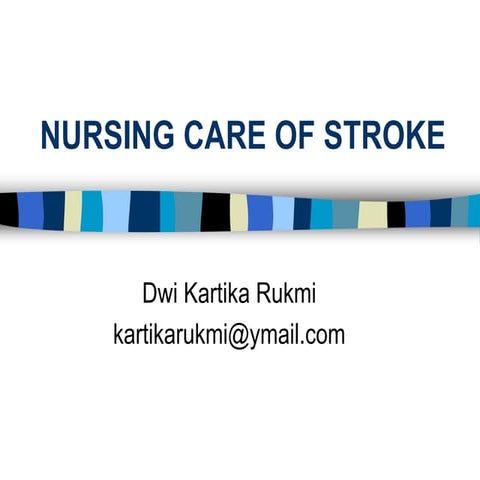 Nursing care of Stroke | PDF