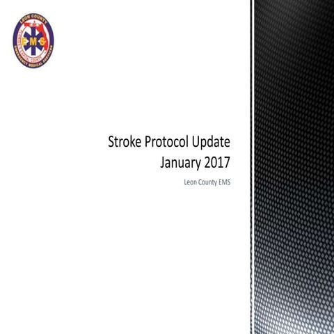 Stroke protocol update january 2017 | PPTX