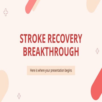 Stroke Recovery Breakthrough by Slidesgo.pptx