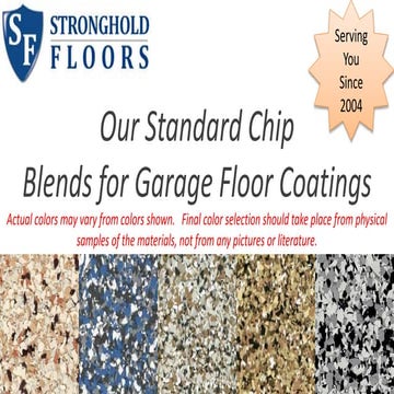 Stronghold Floors - Our Standard Chip Blends for Epoxy Garage Floor ...