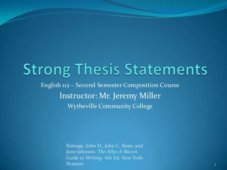 Strong Thesis Statements Strong Thesis Statements