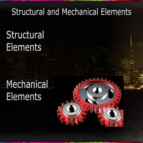 structural and mechanical elements | PPT