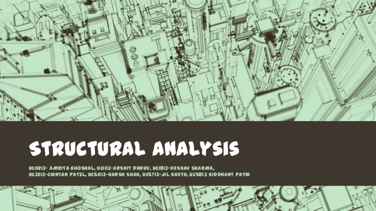 Structural Analysis Structural Analysis