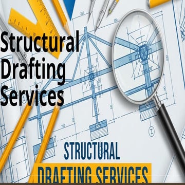 Expert Structural Drafting & Design Services | PPTX