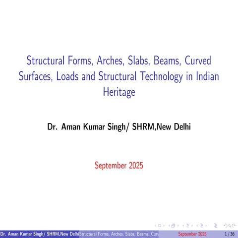 Structural Forms, Arches, Slabs, Beams, Curved Surfaces, Loads and ...